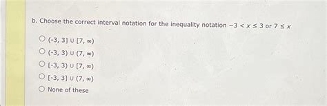 solved b ﻿choose the correct interval notation for the