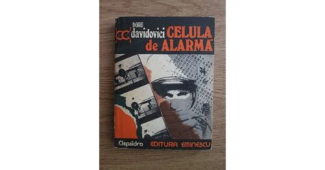 Doru Davidovici Celula De Alarma 1979 Okazii Ro