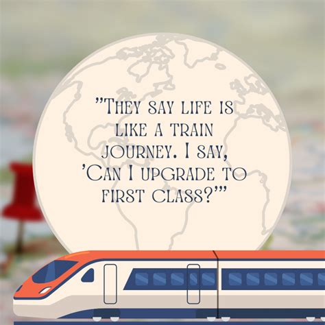 Funny Train Travel Quotes