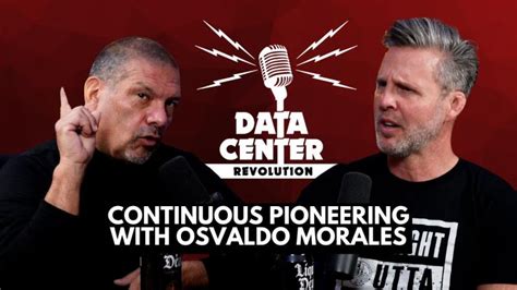 Osvaldo M On Linkedin Ep 89 Continuous Pioneering With Osvaldo Morales