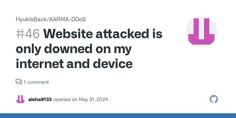 Website Attacked Is Only Downed On My Internet And Device · Issue 46 · Hyukisback Karma Ddos