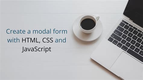 Create A Modal Form With Html Css And Javascript By Pravin M