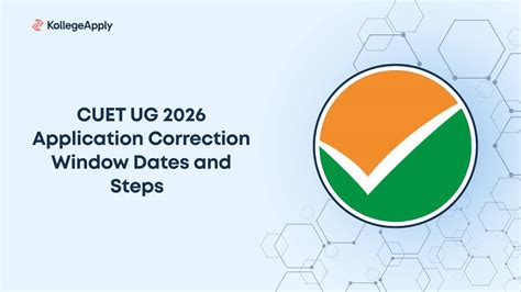 Cuet Ug 2026 Application Correction Window Dates And Steps