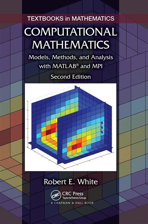 Computational Mathematics Models Methods And Analysis With Matlab