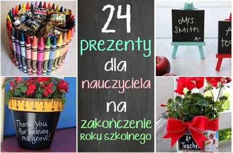 24 Prezenty Diy Dla Nauczycieli Twoje Diy