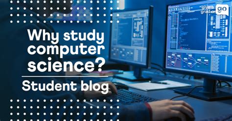 Why Study Computer Science Benefits Of A Degree In Computer Science