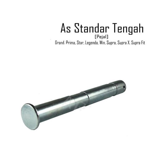 Harga As Standar Setandar Cagak Jagang Tengah 2 Pejal Padat Pedal Rem Belakang