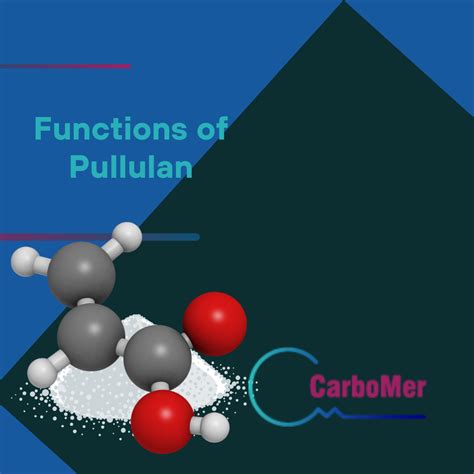 Pullulan Benefits Function And Uses Explained Carbomer