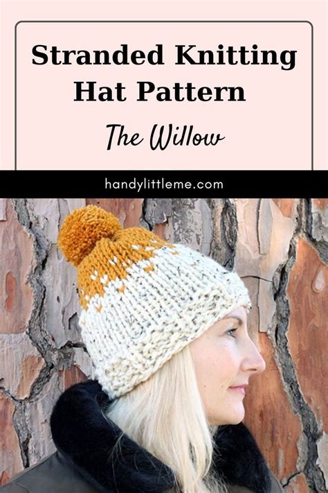 Stranded Knitting Hat Pattern The Willow Hat Knitting Patterns