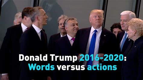 Donald Trump 2016 2020 Words Versus Actions Cgtn