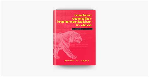 Modern Compiler Implementation In Java By Andrew W Appel Jens Palsberg On Apple Books