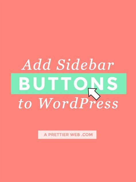 Add Sidebar Buttons To WordPress A Prettier Web Sidebar Wordpress Design Tutorial