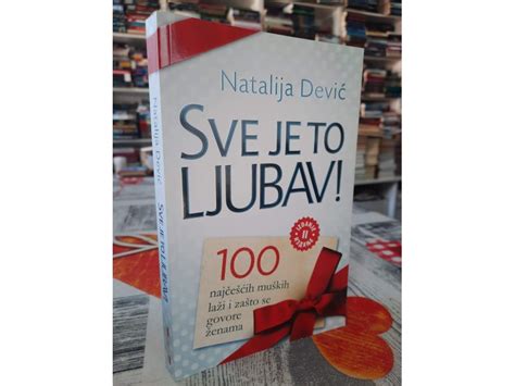 Sve Je To Ljubav Natalija Dević 72612341
