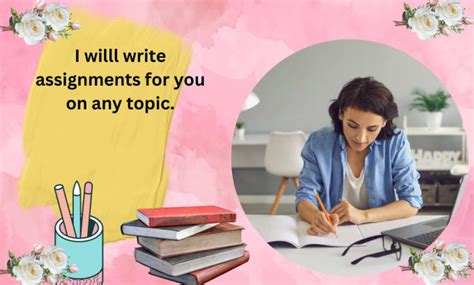 Write Assignments For You On Any Topic By Samrenwrites Fiverr