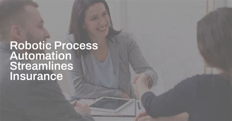 Robotic Process Automation Streamlines Insurance