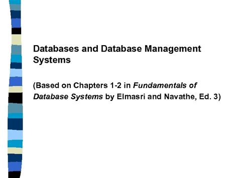 Databases And Database Management Systems Based On Chapters