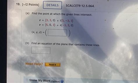 Solved A Find The Point At Which The Given Lines