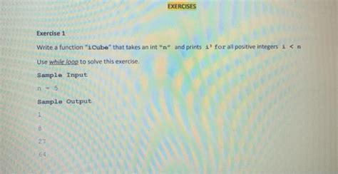 Solved EXERCISES Exercise Write A Function ICube That Chegg