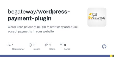 Github Begatewaywordpress Payment Plugin Wordpress Payment Plugin To Start Easy And Quick