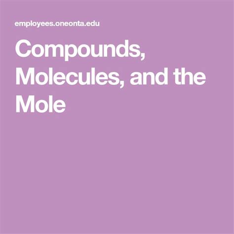 Compounds Molecules And The Mole Molecules Mole Compounds