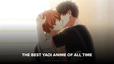 Earlygame The Best Yaoi Anime Of All Time