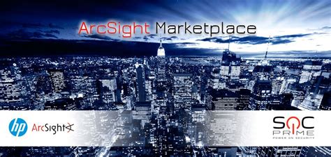Soc Prime Is One Of The First Vendors On Arcsight Marketplace Soc Prime