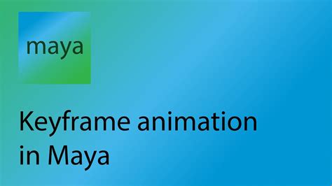 Maya Tutorial 4 Keyframe Animation In Maya Youtube