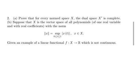 solved 2 a prove that for every normed space x the dual