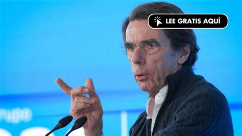 Aznar Cree Que El Acuerdo Con Junts «es Mucho Más Grave Que El Golpe De Estado Del 17 0