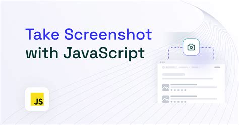 How To Take A Screenshot With Javascript Zenrows