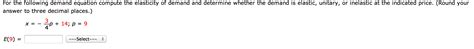 solved for the following demand equation compute the elas