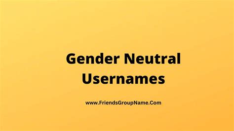 Gender Neutral Usernames 2024