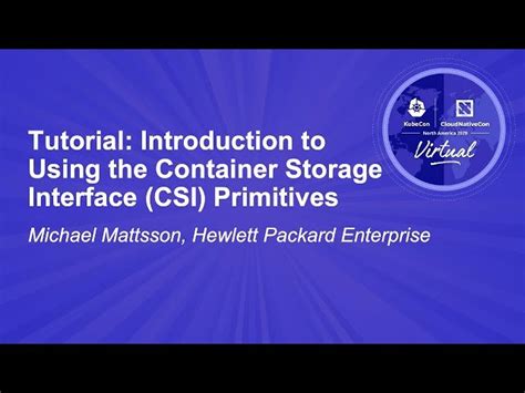 conference talks talk introduction to using the container storage