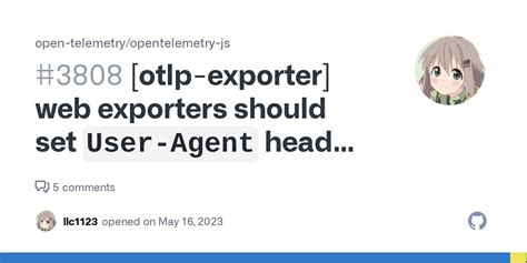 Otlp Exporter Web Exporters Should Set `user Agent` Header Upon