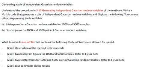 Solved Generating A Pair Of Independent Gaussian Random