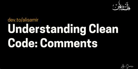 Understanding Clean Code Comments ⚡️ Dev Community
