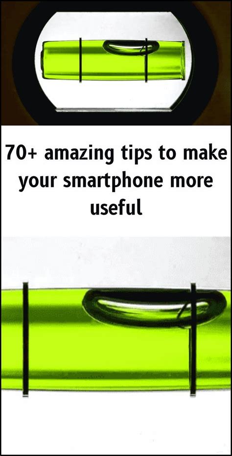 70 Amazing Tips To Make Your Smartphone More Useful Smartphone Make