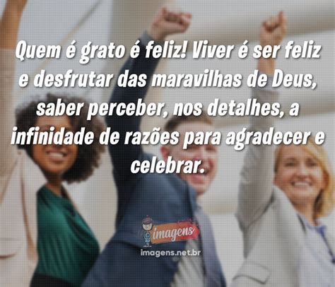 Quem é Grato é Feliz Br
