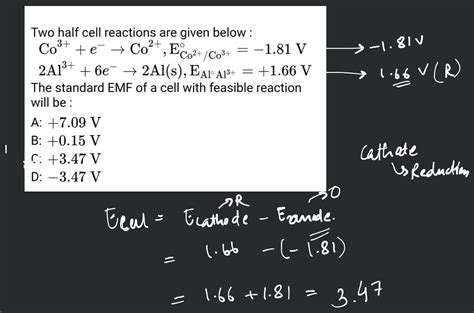 Two Half Cell Reactions Are Given Below Co3 E−→co2 Eco2 ∘ Co3 −1 81