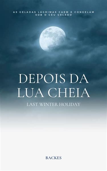Depois Da Lua Cheia História Escrita Por Backes Spirit Fanfics E