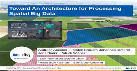 Pdf Toward An Architecture For Processing Spatial Big … › Speaker › Speakersimages › Toward