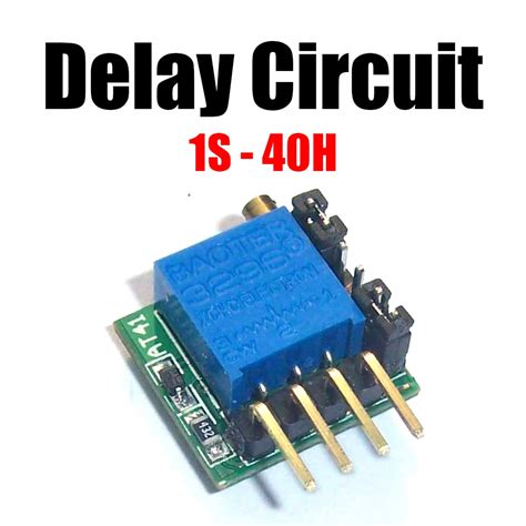 At41 Delay Circuit Module Timing Switch 1s 40 Hours Dc 3 27v 5v 12v 24v Over 