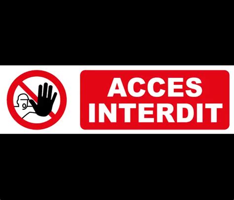 Autocollant Panneau Accès Interdit Zone Signaletique