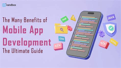The Many Benefits Of Mobile App Development The Ultimate Guide