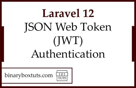 Laravel 12 Json Web Tokenjwt Authentication Laravel News