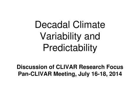 Ppt Decadal Climate Variability And Predictability Powerpoint Presentation Id2237205
