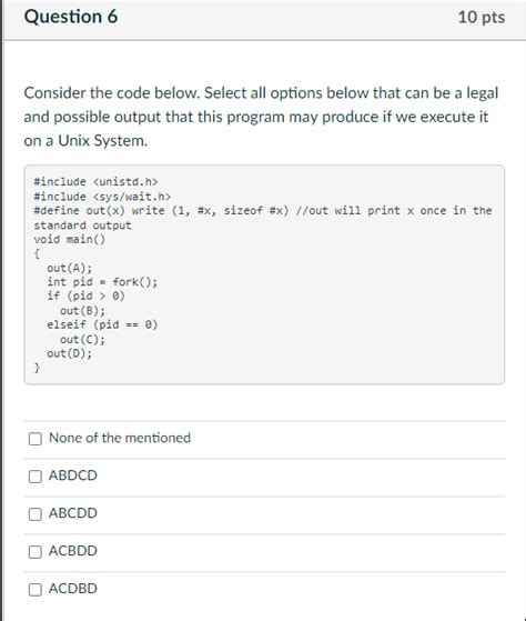 Solved Question 6 10 Pts Consider The Code Below Select All