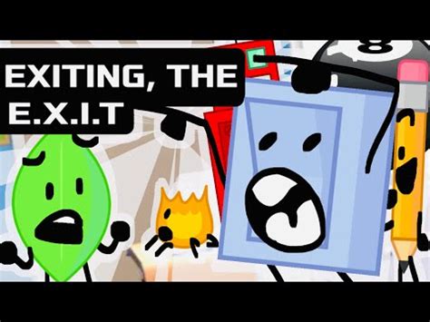 Bfb Exiting The E X I T What Was Behind That Door Zaydash