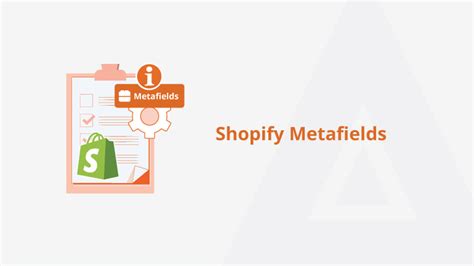 shopify metafields the definitive guide to custom fields
