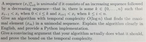 Solved A Sequence Xini 0 Is Unimodal If It Consists